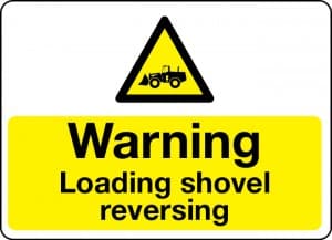 Warning loading shovel reversing sign - Stocksigns