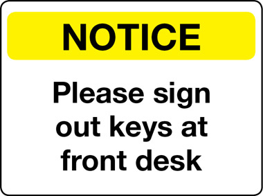 Security - Notice, Please sign out keys at front desk sign - StockSigns