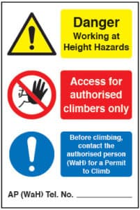 Danger Working at height hazard Access for authorised climbers only ...