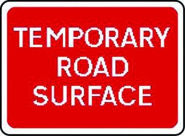 TEMPORARY ROAD SURFACE 1050 x 750mm temporary traffic sign - Stocksigns
