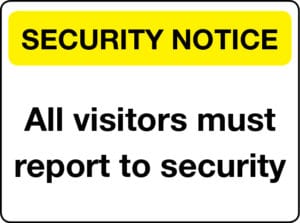 All visitors must report to security sign - Stocksigns