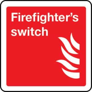 Fire fighters switch sign - Stocksigns