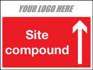 Site Compound Directional Sign - Stocksigns Construction - Temporary Signs