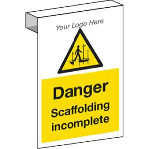 Incomplete Scaffolding Sign - Stocksigns Construction - Temporary Signs